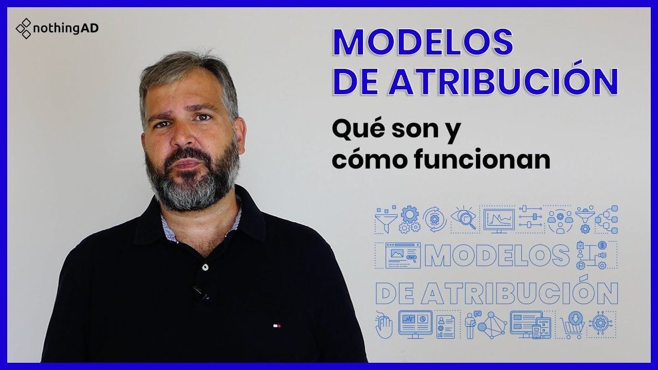 Los Mejores Modelos de Atribución para Mejorar tu Marketing: Guía ...